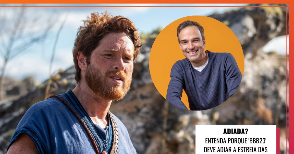 Quando 'Reis' volta ao ar? 'BBB23' deve adiar retorno da novela da ... Quando 'Reis' volta ao ar? 'BBB23' deve adiar retorno da novela da ...